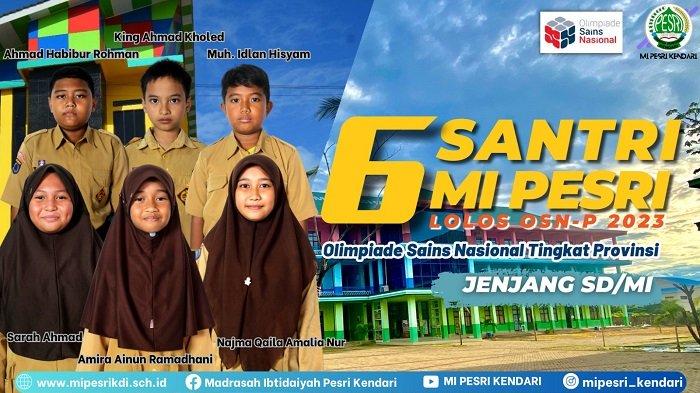 Enam Santri Ummusshabri Wakili Kota Kendari di Ajang Olimpiade Sains 2023 Jenjang SD dan MI ...