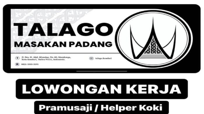 Dibutuhkan Pramusaji Lowongan Kerja Talago Masakan Padang Kendari, Cara ...