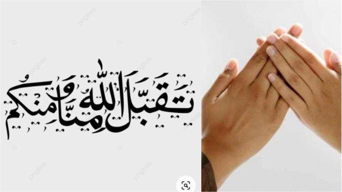 Arti Taqabbalallahu Minna Wa Minkum Taqabbal Ya Karim Bukan Minta Maaf ...