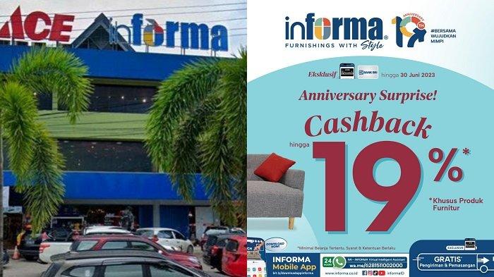 Promo Anniversary 19 Tahun, Informa Kendari Beri Extra Diskon Rp190 Ribu dan Cashback 19 Persen ...