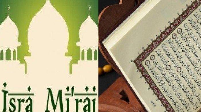 Isi Surat Al Isra Ayat 1 Kisahkan Peristiwa Isra Miraj, Awal Mula ...