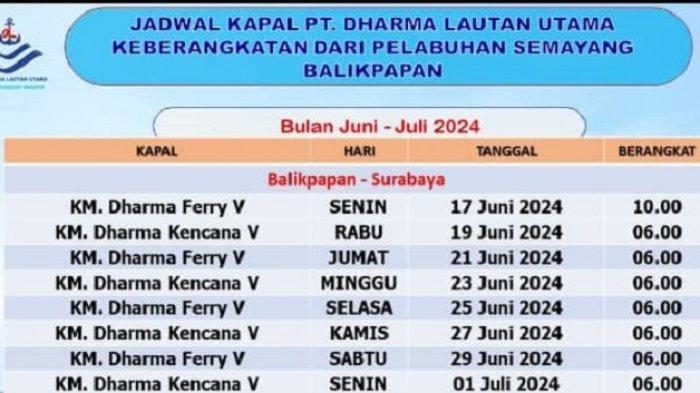 Jadwal Kapal PT Dharma Lautan Utama Rute dari Balikpapan ke Surabaya Mulai 29 Juni-15 Juli 2024 ...