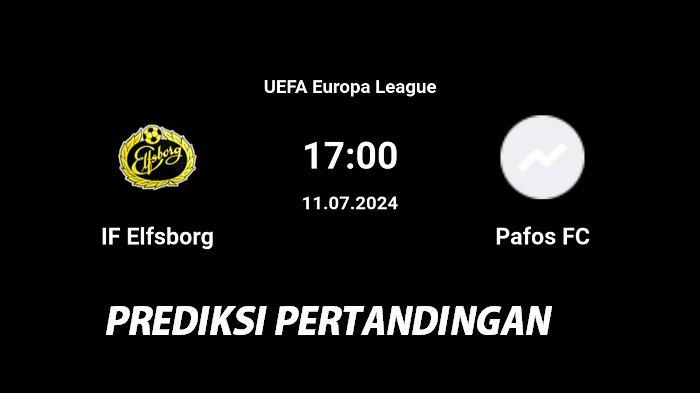 Elfsborg Vs Pafos FC Prediksi Skor dan Line Up: Kualifikasi Europa League 2024, Kick Off 24.00 ...