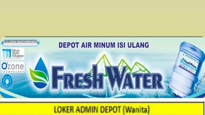 Lowongan Kerja Depot Isi Ulang Fresh Water Kendari Rekrutmen Admin ...
