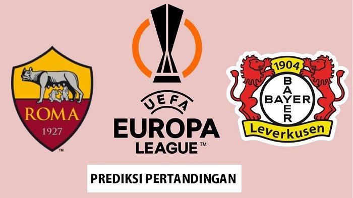 Liga Europa 2024 AS Roma Vs Bayer Leverkusen: Prediksi Skor, H2H dan Line Up, Live Streaming ...