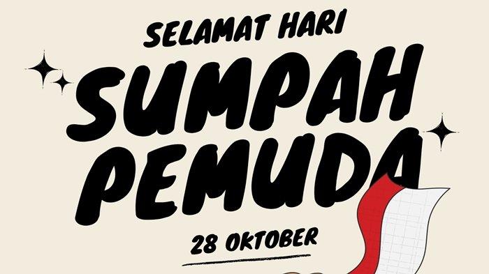 10 Kata-kata Sumpah Pemuda 2023 Singkat dan Berkesan untuk Caption ...