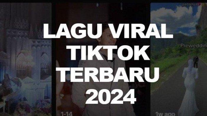 10 Lirik Lagu Viral di Tiktok Terbaru 2024, Ada Spongbob, Suci, Warga ...