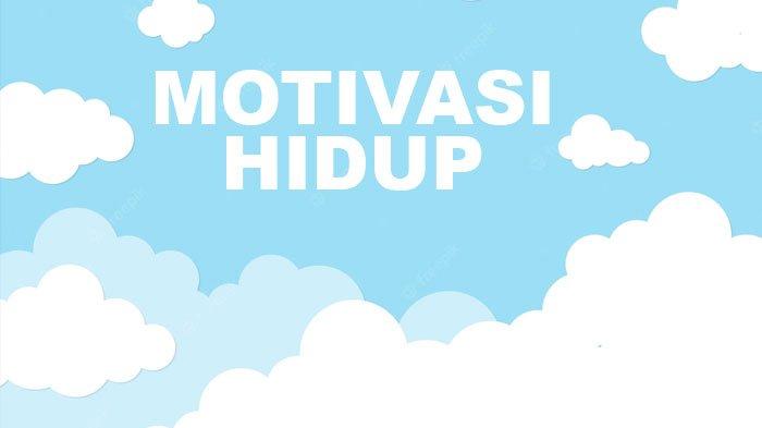 15 Kata Kata Motivasi untuk Diri Sendiri Agar Semangat, Cocok Dijadikan ...