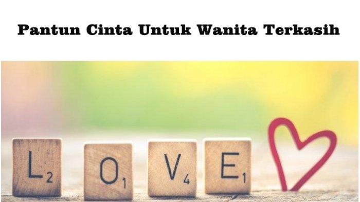 15 Contoh Pantun Cinta Romantis untuk Pacar Hingga Orang Terdekat ...