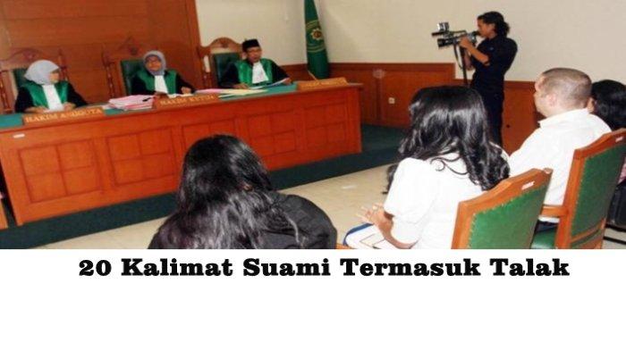 20 Ucapan dan Perkataan Suami yang Termasuk Kalimat Talak Kepada Istri ...