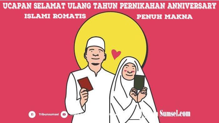 20 Ucapan Anniversary Pernikahan Islami, Penuh Makna dan Romantis Untuk Suami Istri ...