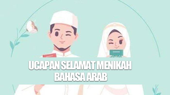 25 Ucapan Selamat Menikah dalam Bahasa Arab dan Artinya, Barakallah Wa ...