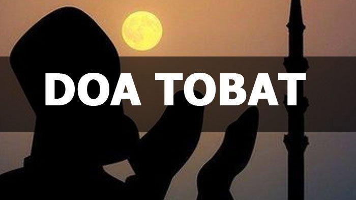 3 Doa Tobat Jelang Ramadan 1446 H/2025 Lengkap Teks Arab, Latin dan ...