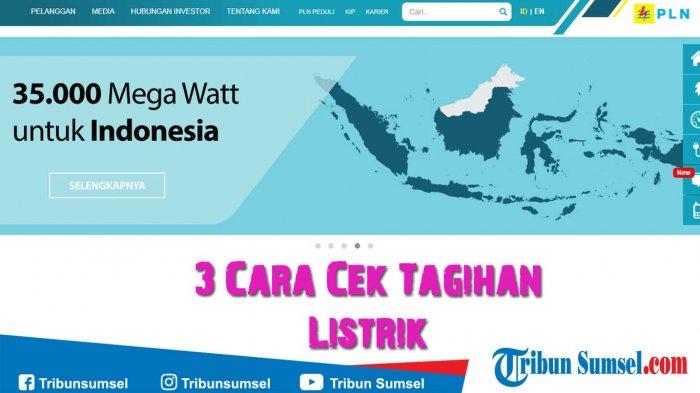 3 Cara Cek Tagihan Listrik PLN di HP Android/IOS Mudah dan Praktis, Berikut Langkah-langkahnya ...