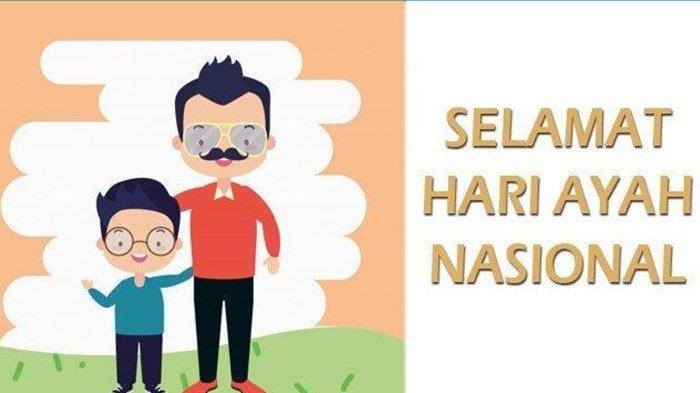 40 Kata Kata Untuk Hari Ayah Nasional 2024 Penuh Makna Dan Menyentuh
