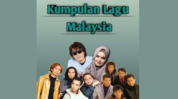 50 Daftar Lagu Malaysia Paling Hits dan Populer Sepanjang Masa, Ada ...