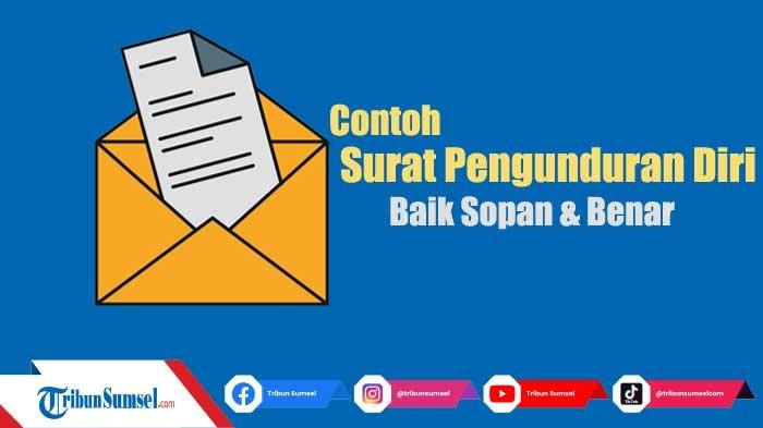 6 Contoh Surat Pengunduran Diri Kerja atau Resign yang Baik Benar dan ...