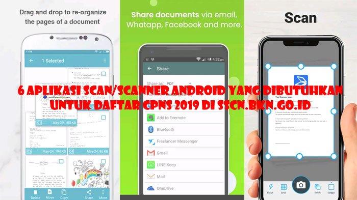 6 Aplikasi Scan/Scanner Android yang Dibutuhkan untuk Daftar CPNS 2019 di Sscn.bkn.go.id ...