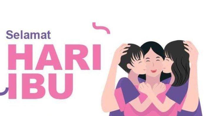 60 Ide Ucapan Hari Ibu Nasional 2024 Bahasa Inggris, Referensi Terbaik ...