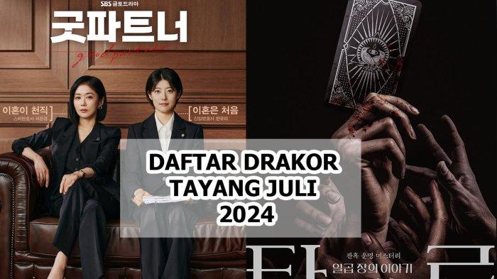 8 Drakor/Drama Korea Tayang Juli 2024, Ada Tarot, Sweet Home 3 dan Good Partner - Halaman all ...
