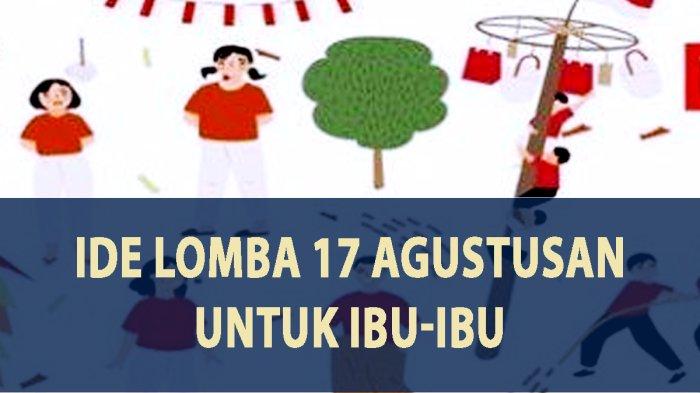 Berita Ide Lomba 17 Agustus Terbaru Hari Ini - Tribunsumsel.com