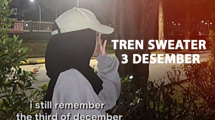 Ada Apa 3 Desember Sweater Tren yang Viral di Tiktok, Berikut ...