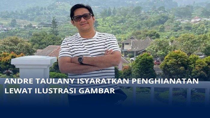 Postingan Andre Taulany Sebelum Gugat Cerai Disorot, Ilustrasi Pria Peluk Wanita Ternyata Ular ...