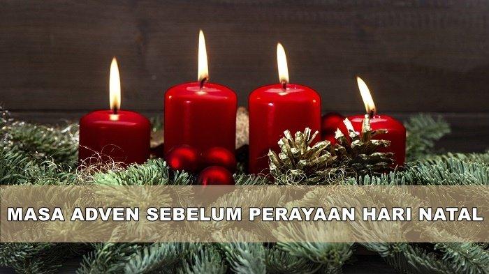 Apa itu Masa Adven dalam Perayaan Natal Umat Katolik, Kapan Masa Adven ...
