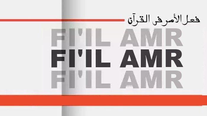 Arti Fiil Amr Adalah, Istilah Bahasa Arab Populer, Ini Penjelasan dan ...