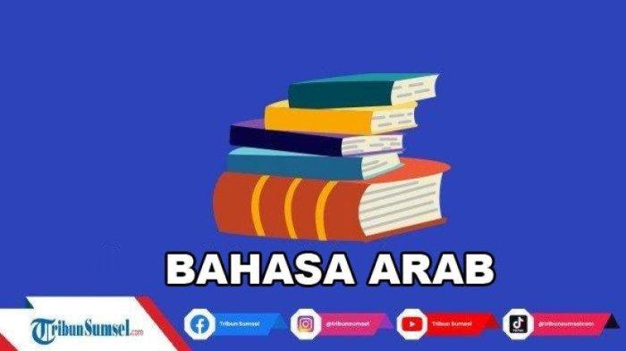 Arti Wahidun, Itsnaani, Tsalaasatun Angka Bahasa Arab 1-20, Begini ...