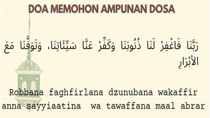 Arti Robbana Faghfirlana Dzunubana Wa Kaffir Anna Bacaan Doa Mohon ...