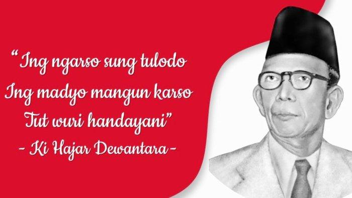 Arti Semboyan Ing Ngarso Sung Tulodo, Ing Madya Mangun Karso dan Tut Wuri Handayani ...