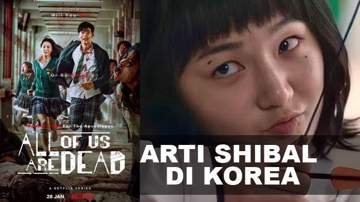 Arti Shibal di Korea Adalah, Kata Populer yang Berasal dari Drakor All ...