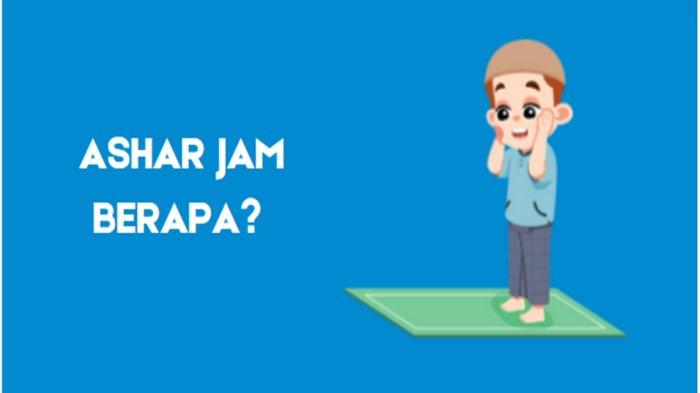 Berita Ashar Jam Berapa Terbaru Hari Ini - Tribunsumsel.com