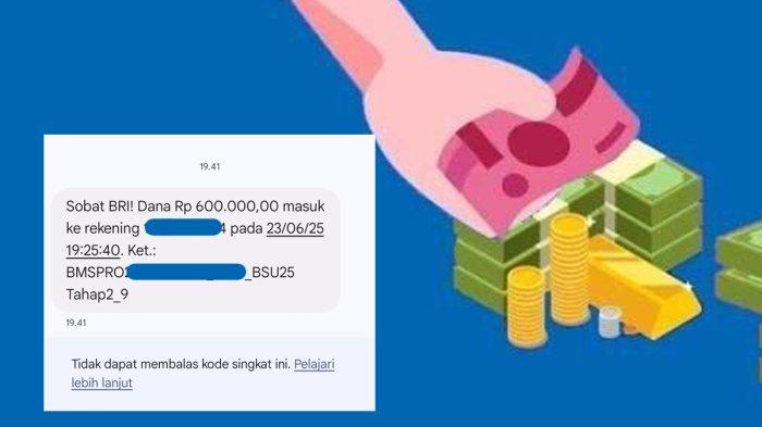 BSU Pekerja 2025 Rp 600 Ribu Sudah Cair Malam Ini, Cek Rekening Sekarang - Halaman 2 ...