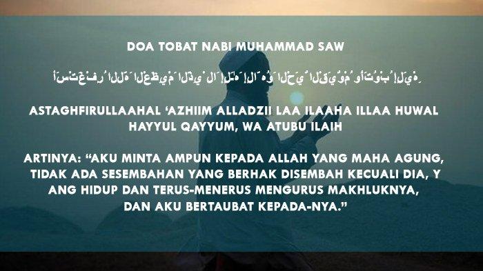 Bacaan Doa Tobat Islam Arab Latin dan Artinya, Mohon Ampunan Kepada Allah SWT - Tribunsumsel.com