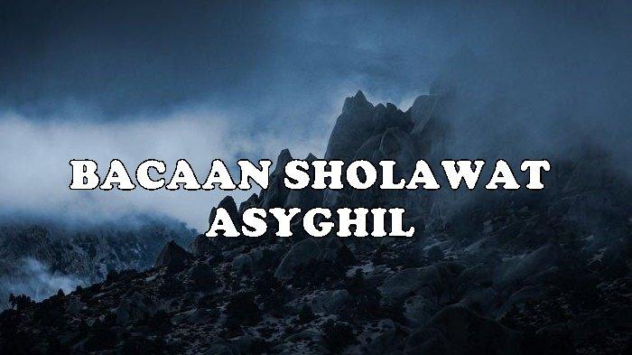 Lirik Sholawat Asyghil Arab Latin Dan Artinya Wa Asyghilizh Zholimin Bidz Zholimin