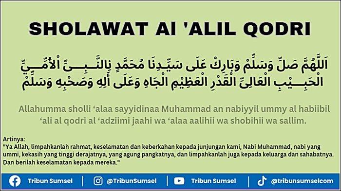 Bacaan Sholawat Malam Jumat Sebelum Tidur, Sholawat Al 'Alil Qodri, Cara dan Keutamaan ...