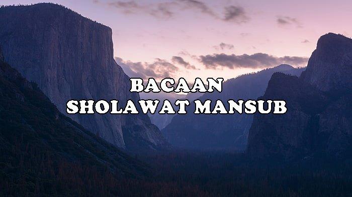Bacaan Sholawat Mansub Versi Dian Agustin, Lengkap Terjemahan dan ...