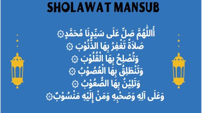 Bacaan dan Cara Mengamalkan Sholawat Mansub, Lengkap Keutamaan, Penting ...
