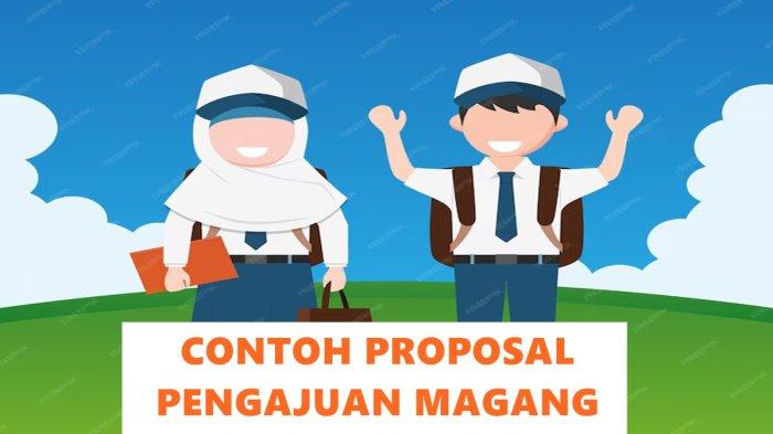 Contoh Proposal Kegiatan Pengajuan Magang Untuk SMK Tahun 2024, Mudah ...