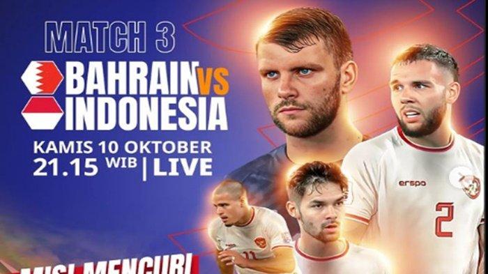 Jadwal Acara TV Kamis 10 Oktober 2024, LIVE Pertandingan Timnas Indonesia vs Bahrain di RCTI ...