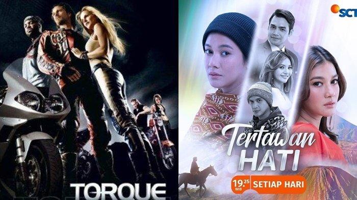 Jadwal Acara TV Minggu 18 Februari 2024 Spesial Wekeend, Tayang Film Torque dan Tertawan Hati ...