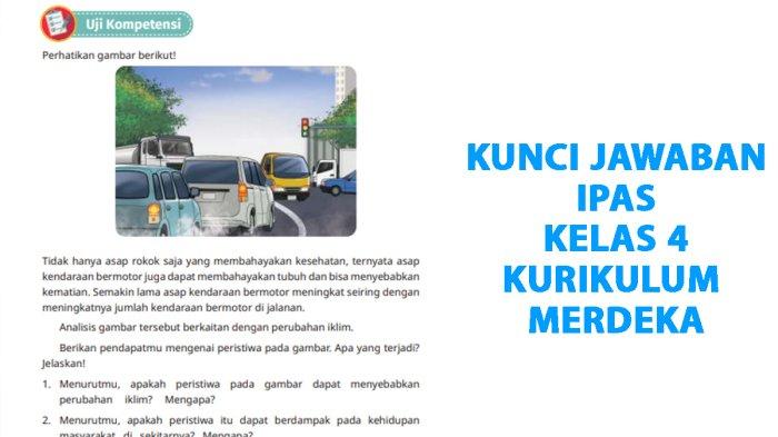 Kunci Jawaban IPAS Kelas 4 Halaman 93 Kurikulum Merdeka, Uji Kompetensi - Tribunsumsel.com