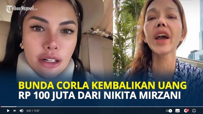 Bunda Corla Sudah Kembalikan Rp 100 Juta Nikita Mirzani, Beri Pesan Menohok: Kalo Miskin Jangan ...