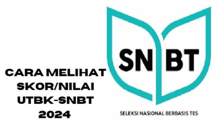 2 Cara Melihat Skor/Nilai UTBK 2024, Dowload dan Cetak Sertifikat Hasil ...