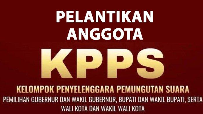 Berita Sumpah Pelantikan KPPS Terbaru Hari Ini - Tribunsumsel.com