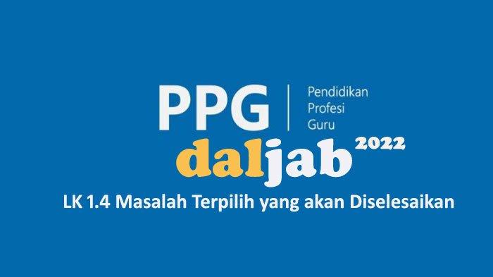 Contoh Jawaban LK 1.4 Masalah Terpilih yang Akan Diselesaikan Lengkap Link PDF dan Word ...