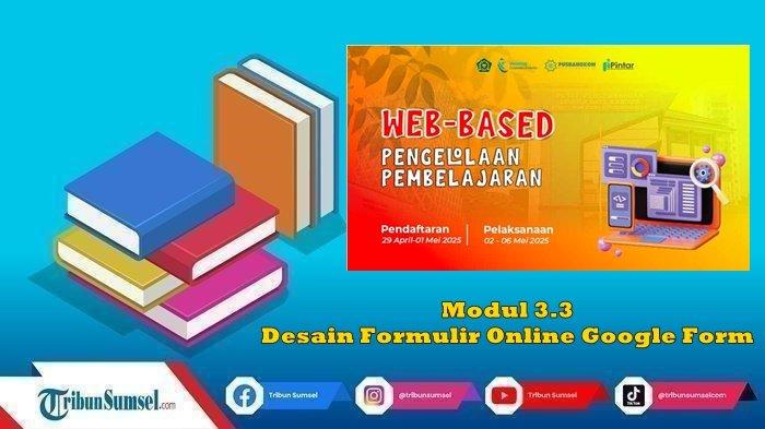 Contoh Jawaban Modul 3.3 Desain Formulir Online Google Form, Pelatihan ...