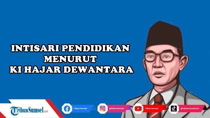 Contoh Jawaban Soal CGP: Apa Intisari Pemikiran Ki Hajar Dewantara ...